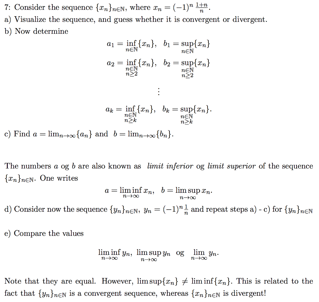 Solved 7: Consider the sequence {xn^neN, where Vn - a) | Chegg.com Solved 7: Consider the sequence {xn^neN, where Vn - a) | Chegg.com