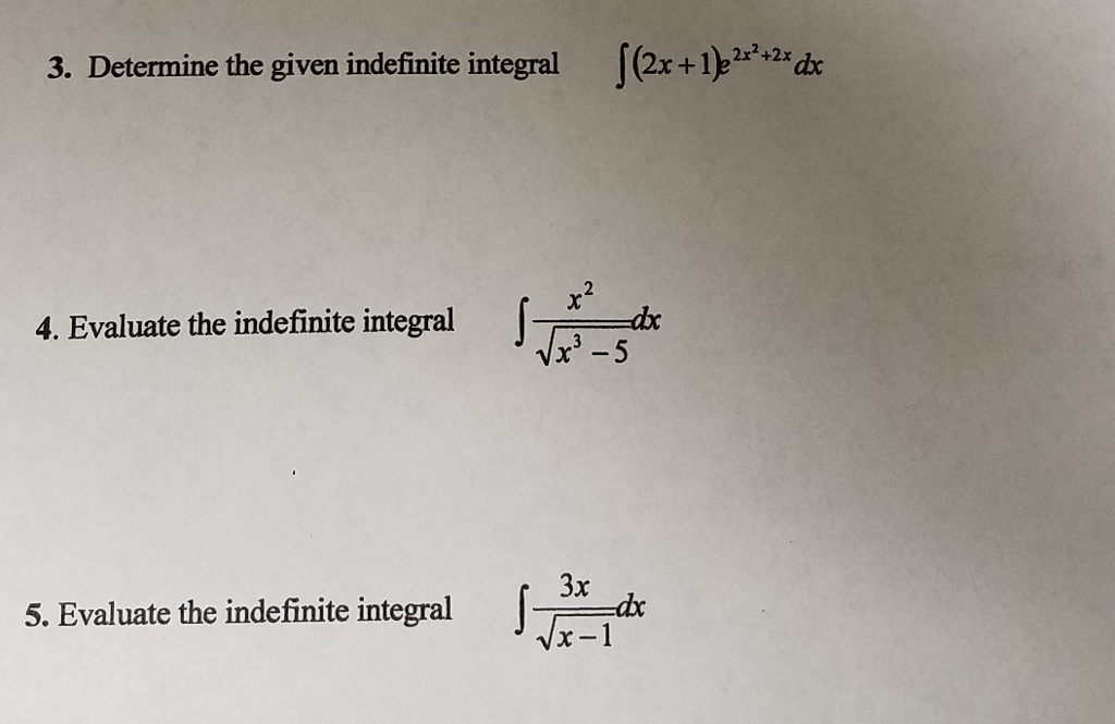 Solved Determine the given indefinite integral integral(2x | Chegg.com