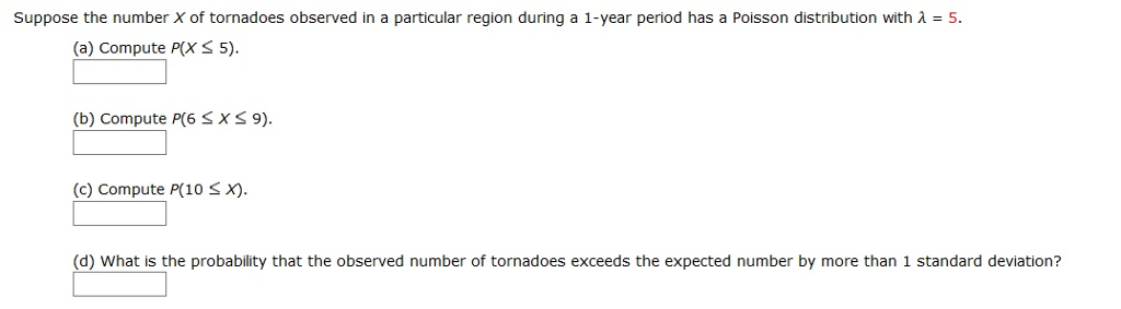 Solved Suppose the number X of tornadoes observed in a | Chegg.com