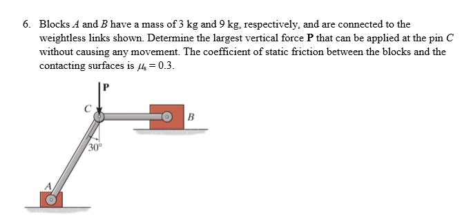 Solved Blocks A and B have a mass of 3 kg and 9 kg, | Chegg.com