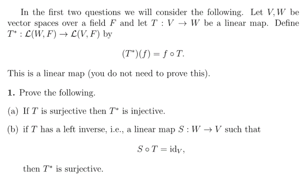 Solved V, W be vector spaces over a field F and let T : V → | Chegg.com