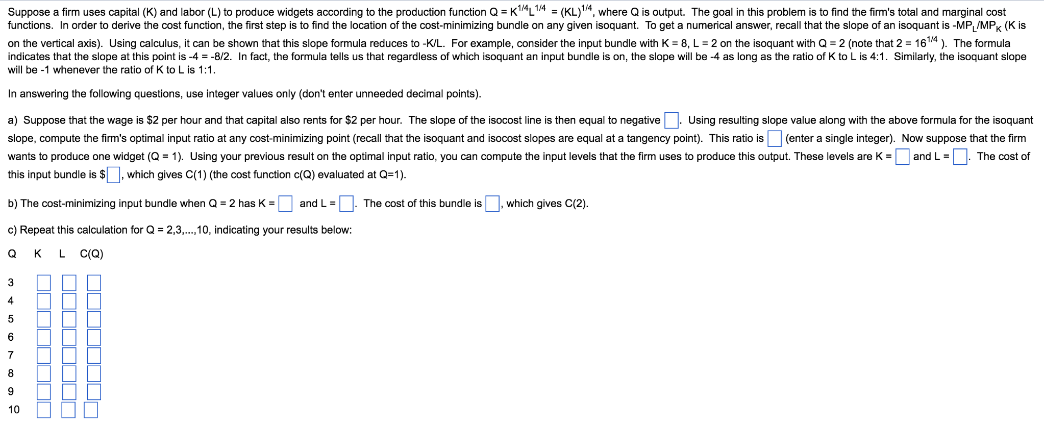 Solved Suppose a firm uses capital (K) and labor (L) to | Chegg.com