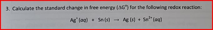 Solved Calculate the standard change in free energy (Delta G | Chegg.com