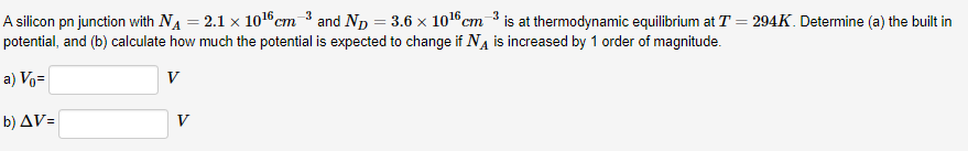Solved A silicon pn junction with NA 21 1016cm 3 and ND | Chegg.com