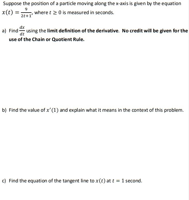 Solved Suppose The Position Of A Particle Moving Along The