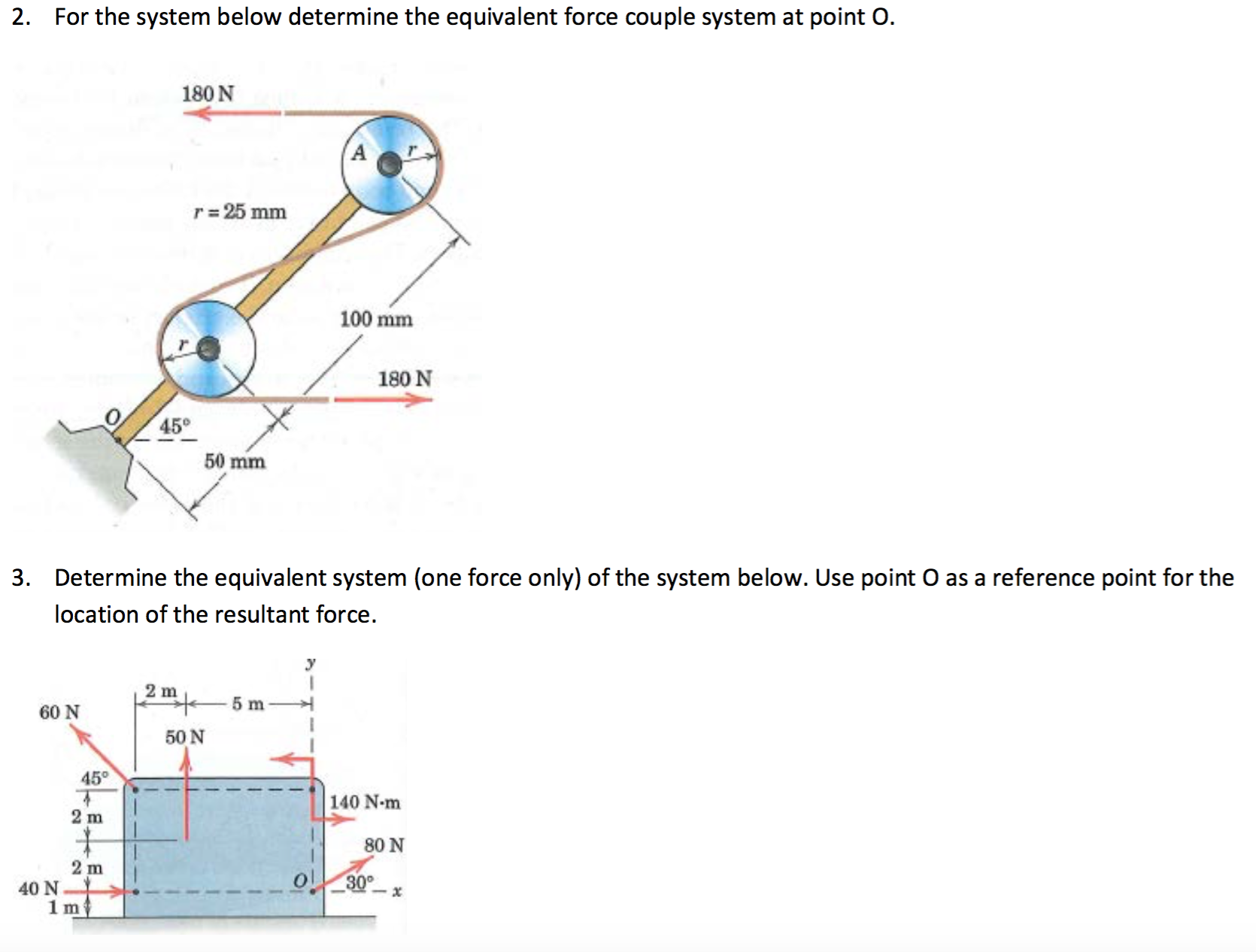Solved For The System Below Determine The Equivalent Force