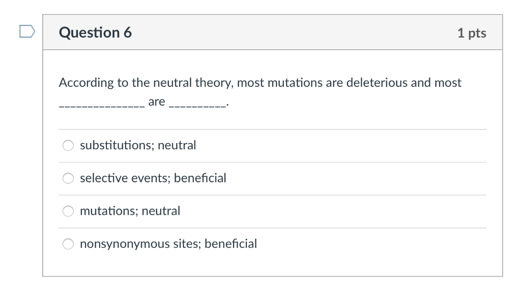 Solved D Question 6 1 pts According to the neutral theory, | Chegg.com