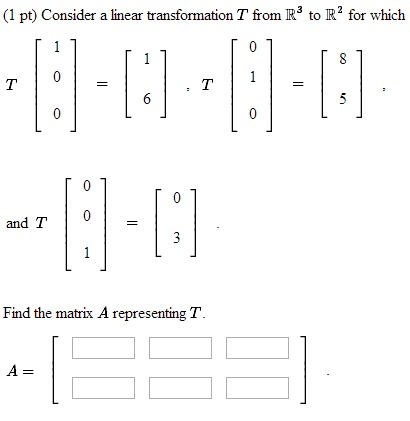 Solved Consider a linear transformation T from R3 to R2 for | Chegg.com