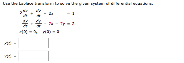 Solved Use the Laplace transform to solve the given system | Chegg.com