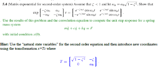 Solved 5.4 (Matrix exponential for second-order system) | Chegg.com
