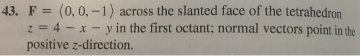Solved 43-48. Surface integrals of vector fields Find the | Chegg.com