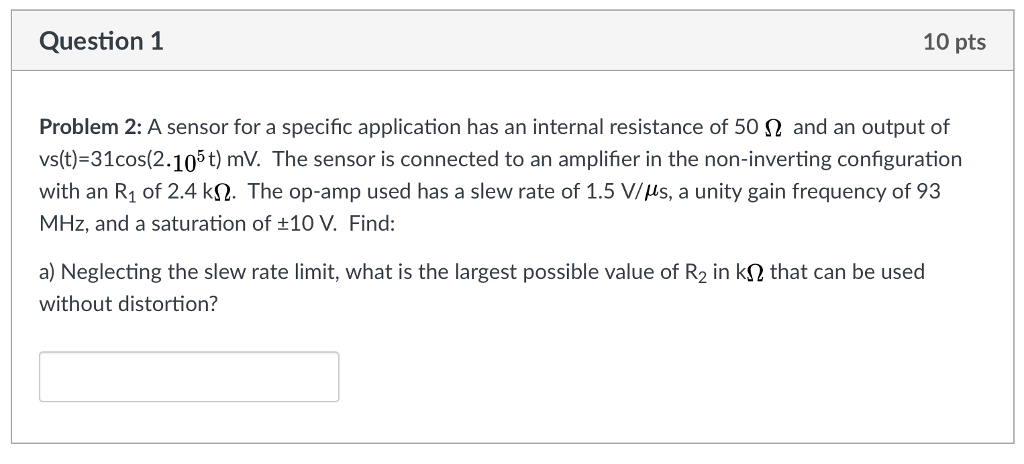 Solved Question 1 10 pts Problem 2: A sensor for a specific | Chegg.com