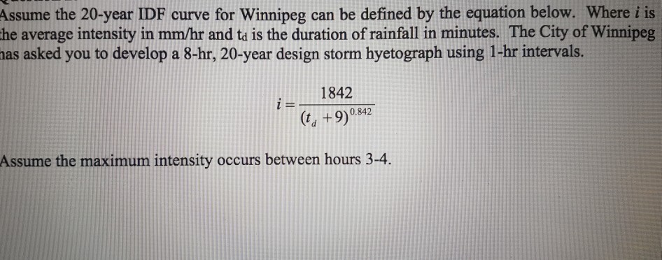 Solved Assume the 20-year IDF curve for Winnipeg can be | Chegg.com