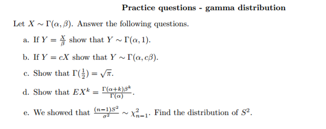 Solved Let X ~ Gamma(alpha, beta). Answer the following | Chegg.com