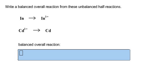 Solved Write a balanced overall reaction from these | Chegg.com