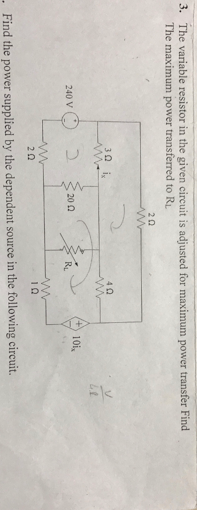 Solved The variable resistor in the given circuit is | Chegg.com