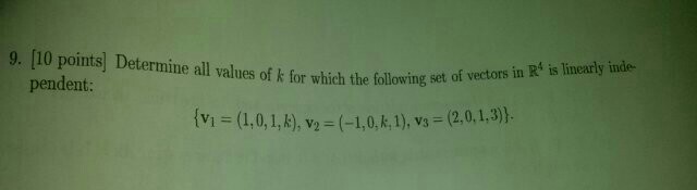 Solved Determine All Values Of K For Which The Following Set