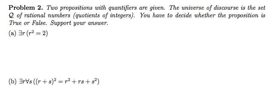 Solved Problem 2. Two propositions with quantifiers are | Chegg.com