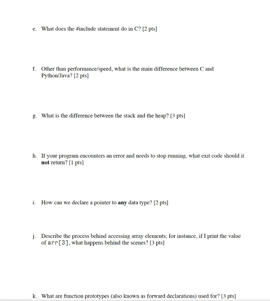 Solved e. What does the #include statement do in C? [2 pts] | Chegg.com