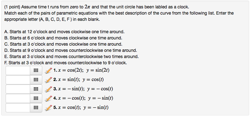 Solved Assume time t runs from zero to 2 pi and that the | Chegg.com