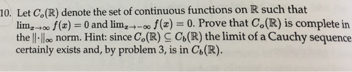 Solved Let C_0(R) denote the set of continuous functions on | Chegg.com