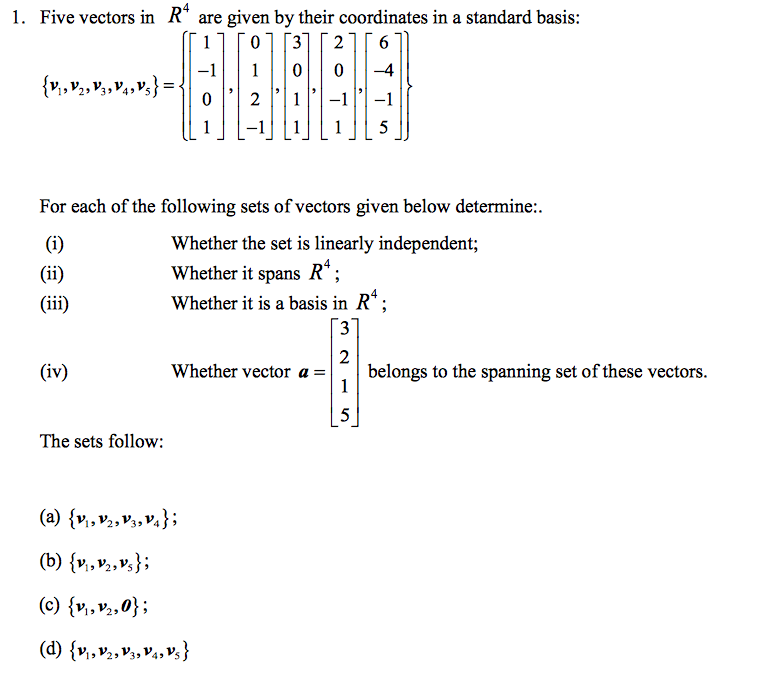 Solved 1. Five vectors in R are given by their coordinates | Chegg.com