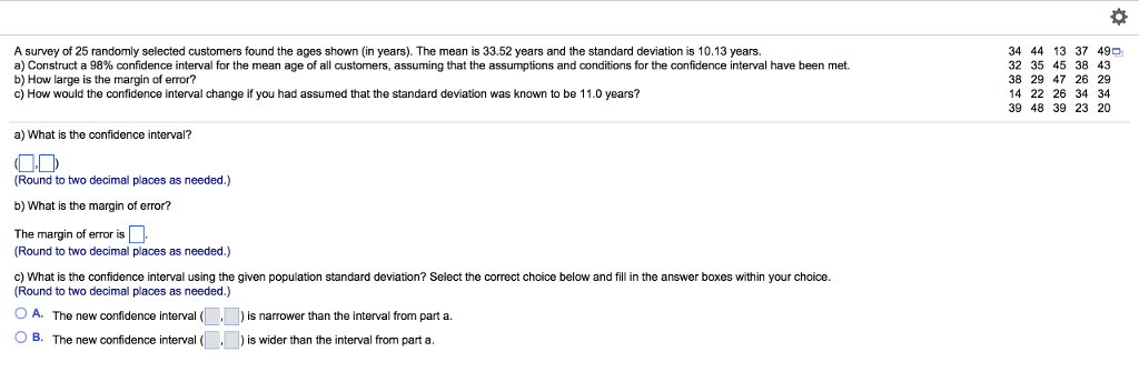 Solved A survey of 25 randomly selected customers found the | Chegg.com