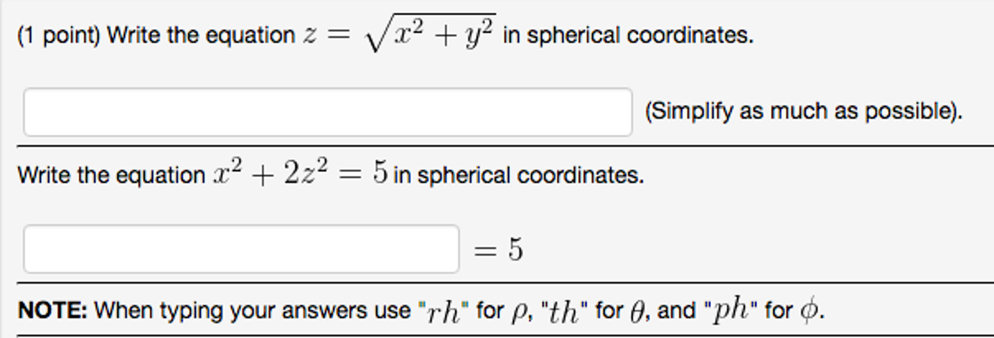 Solved: Write The Equation Z = Squareroot X^2 + Y^2 In Sph... | Chegg.com