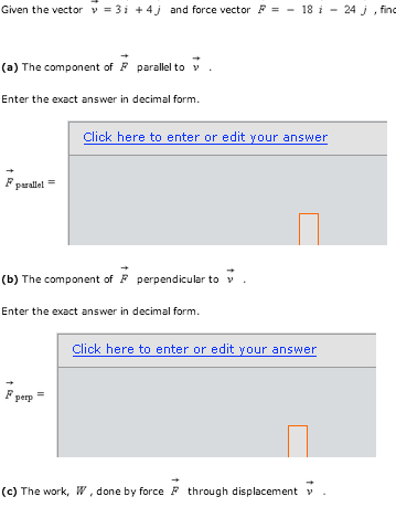 Solved Given the vector vrightarrow = 3i + 4j and force | Chegg.com