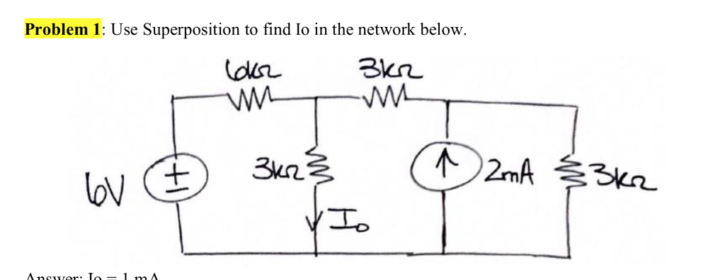 Solved Problem 1: Use Superposition to find Io in the | Chegg.com