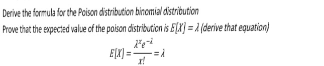 Solved Derive the formula for the Poison distribution | Chegg.com