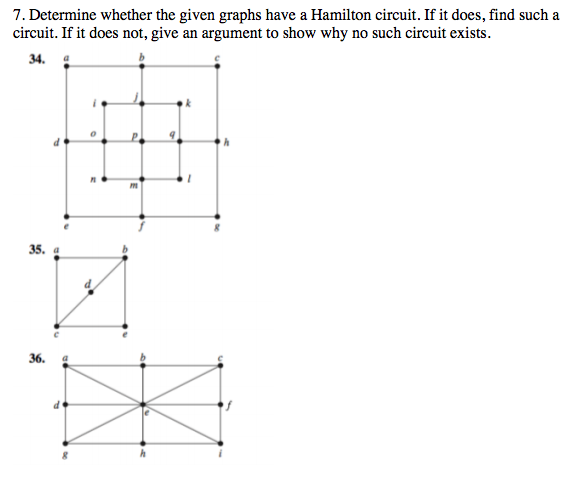 Solved Determine whether the given graphs have a Hamilton | Chegg.com Solved Determine whether the given graphs have a Hamilton | Chegg.com