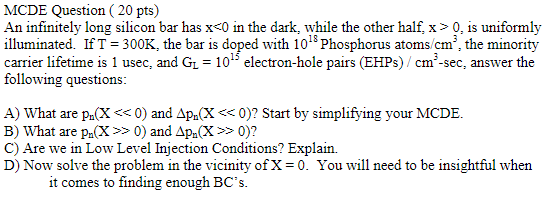 Solved MCDE Question (20 pts) An infinitely long silicon bar | Chegg.com