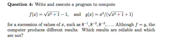 Solved Question 4: Write and execute a program to compute | Chegg.com