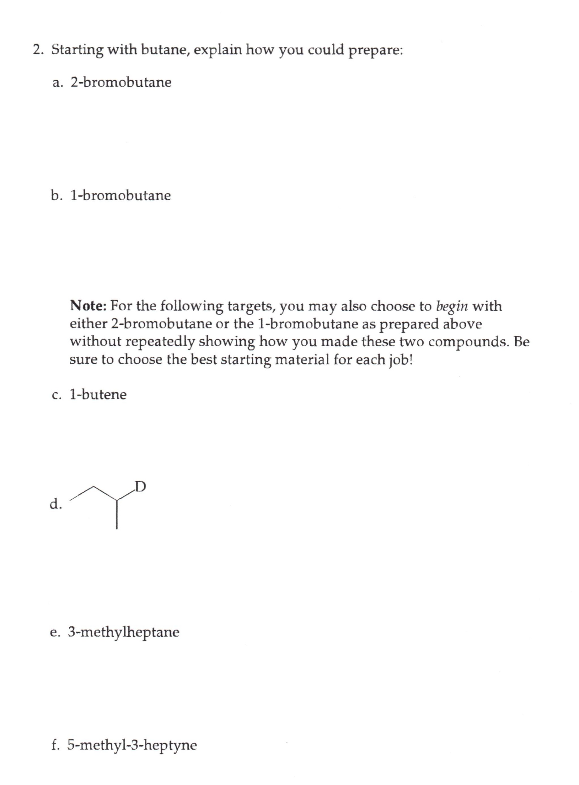 Solved Starting With Butane Explain How You Could Prepare Chegg Solved Starting With Butane Explain How You Could Prepare Chegg