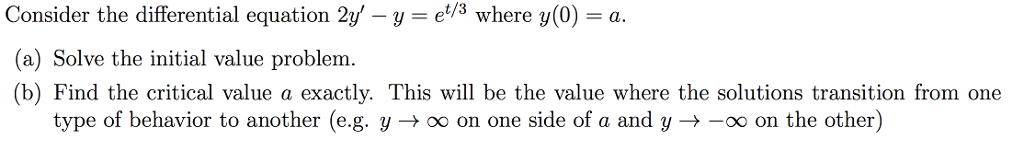 Solved Consider the differential equation 2y′ − y = e^(t/3) | Chegg.com