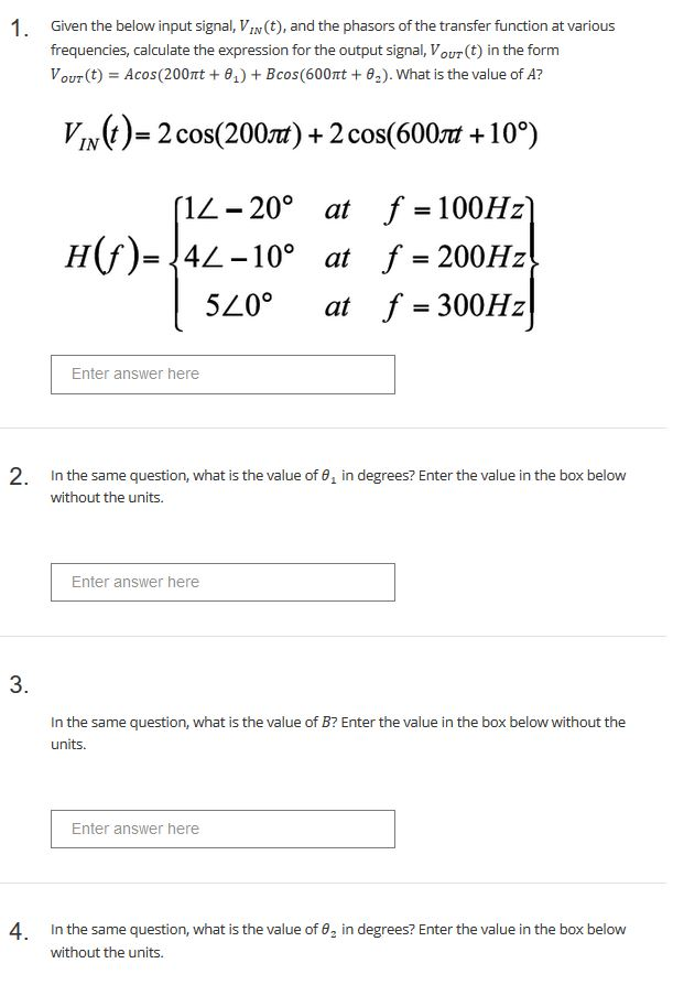 Solved Given the below input signal, V_IN(t), and the | Chegg.com