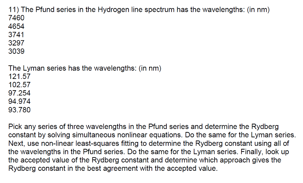 Solved The Pfund series in the Hydrogen line spectrum has | Chegg.com