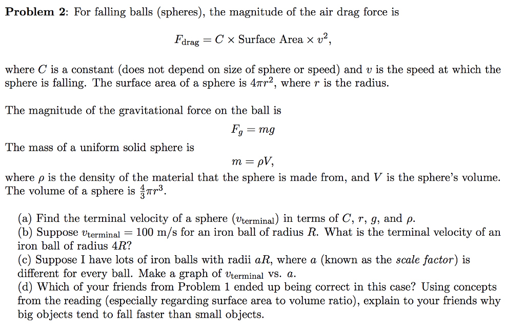 Solved Problem 2: For falling balls (spheres), the magnitude | Chegg.com