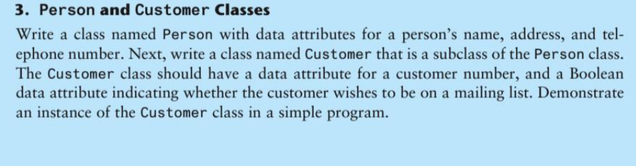 Solved 3. Person and Customer Classes Write a class named | Chegg.com