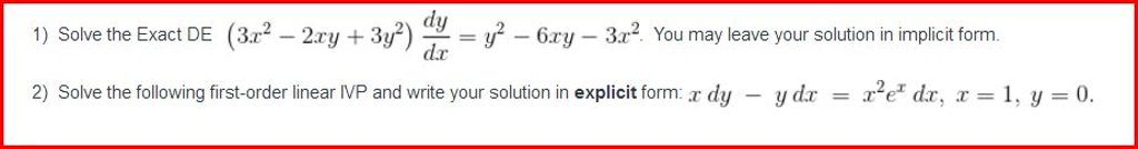 Solved Solve the Exact DE (3x^2 - 2xy + 3y^2) dy/dx = y^2 - | Chegg.com