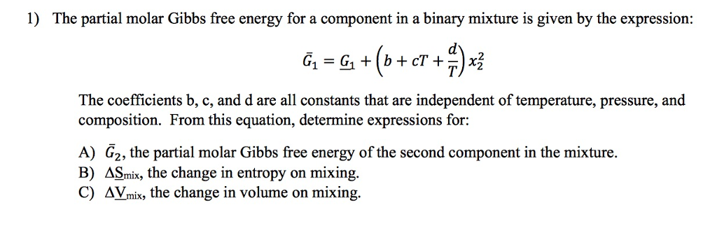 Solved The partial molar Gibbs free energy for a component | Chegg.com