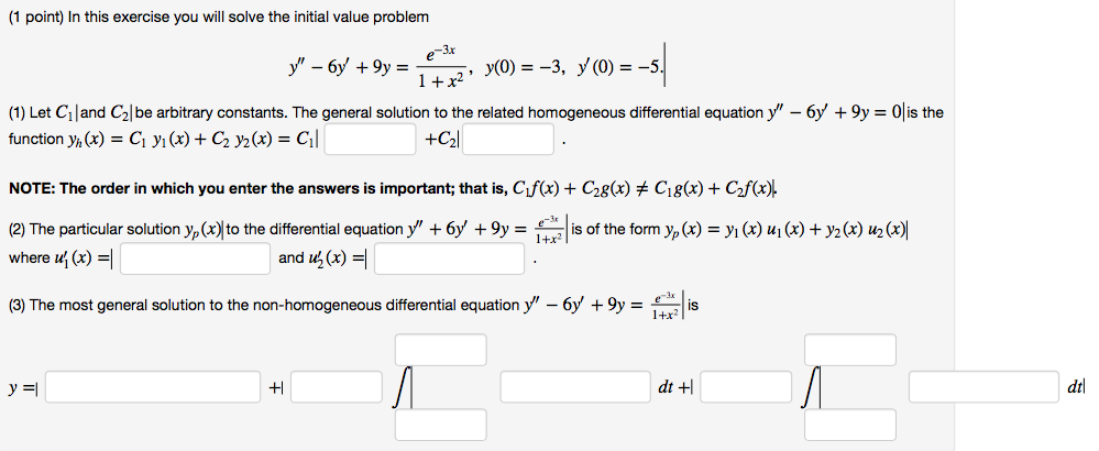 Solved Solve The Initial Value Problem Y 6y 9y 