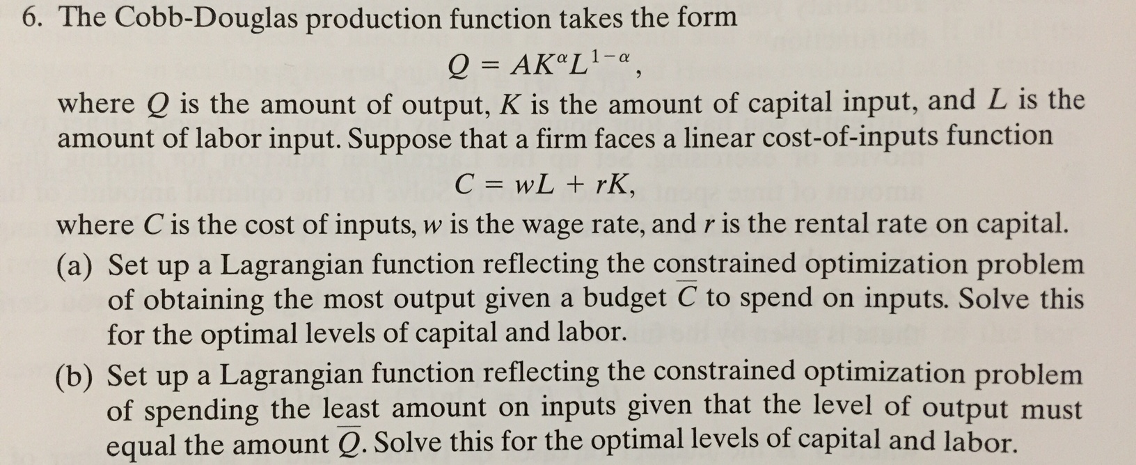 The Cobb-Douglas production function takes the form Q | Chegg.com