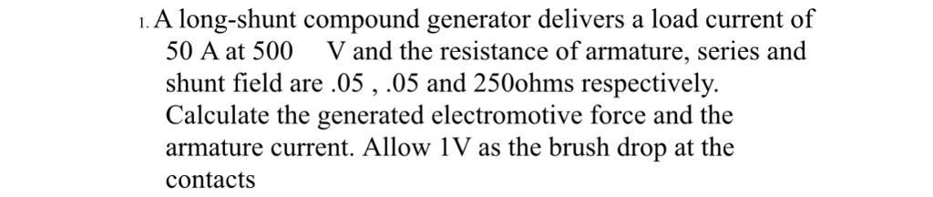 Solved . A long-shunt compound generator delivers a load | Chegg.com