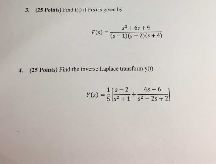Solved Find f(t) if F(s) is given by F(s) = s^2 + 6s + 9/(s | Chegg.com