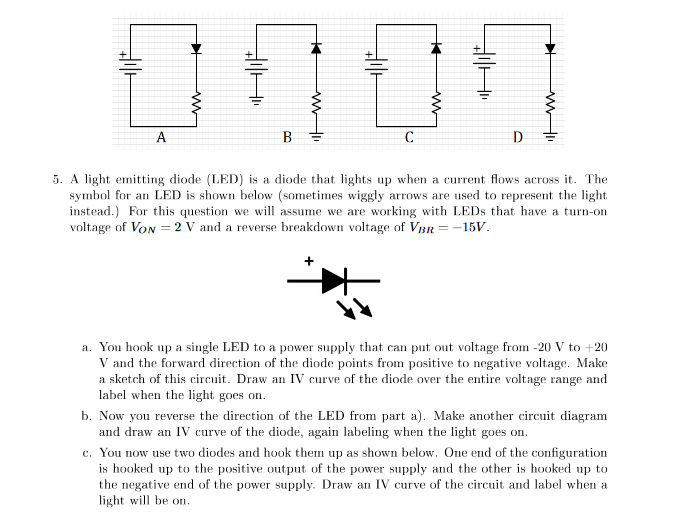 Solved 5. A light emitting diode (LED) is a diode that | Chegg.com