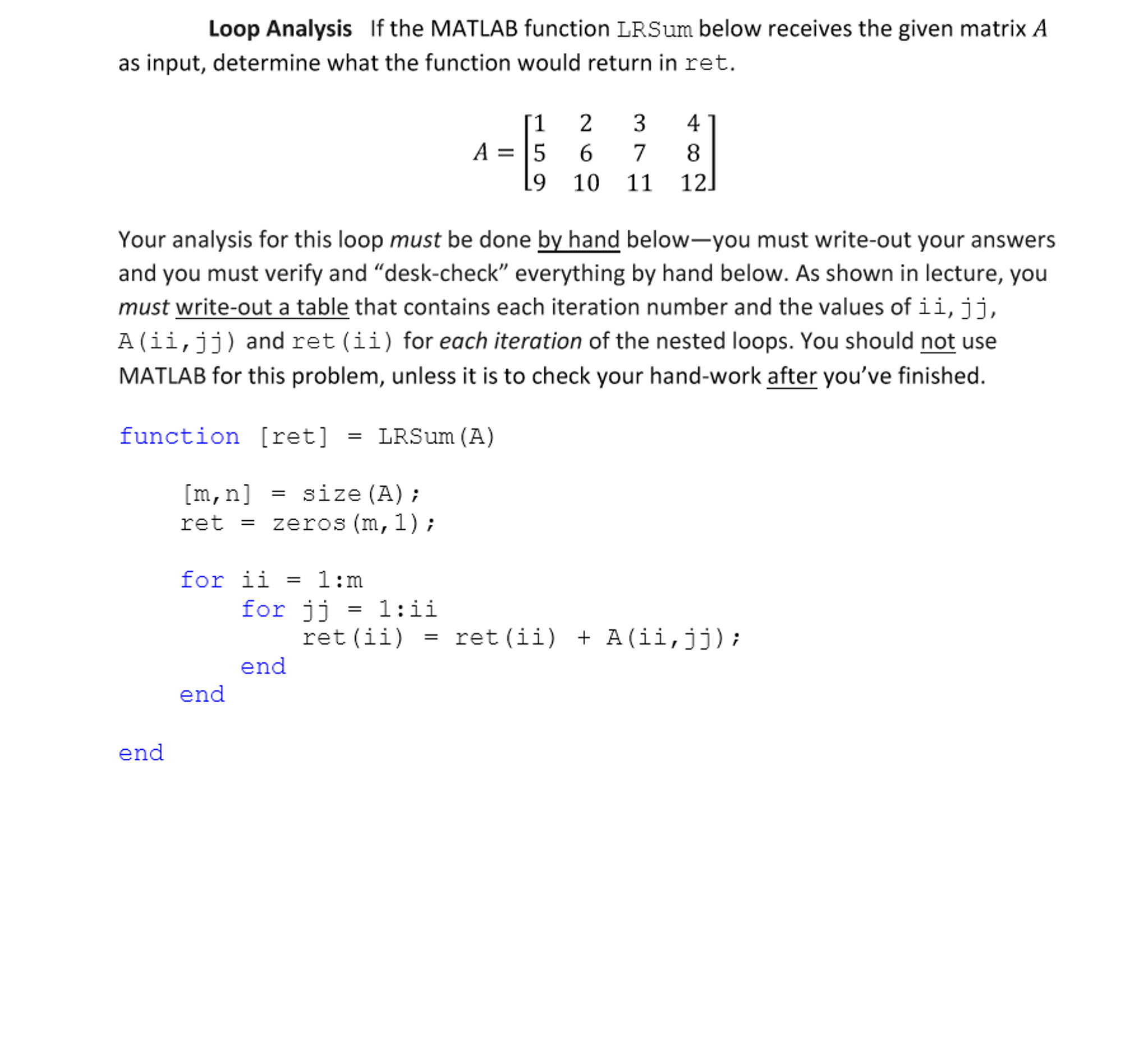 Solved Loop Analysis If The Matlab Function Lr Sum Below 0137