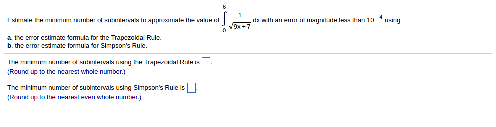 Solved Estimate the minimum number of subintervals to | Chegg.com