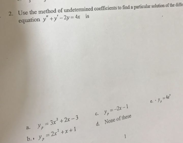 Solved 2. Use the method of undetermined coefficients to | Chegg.com